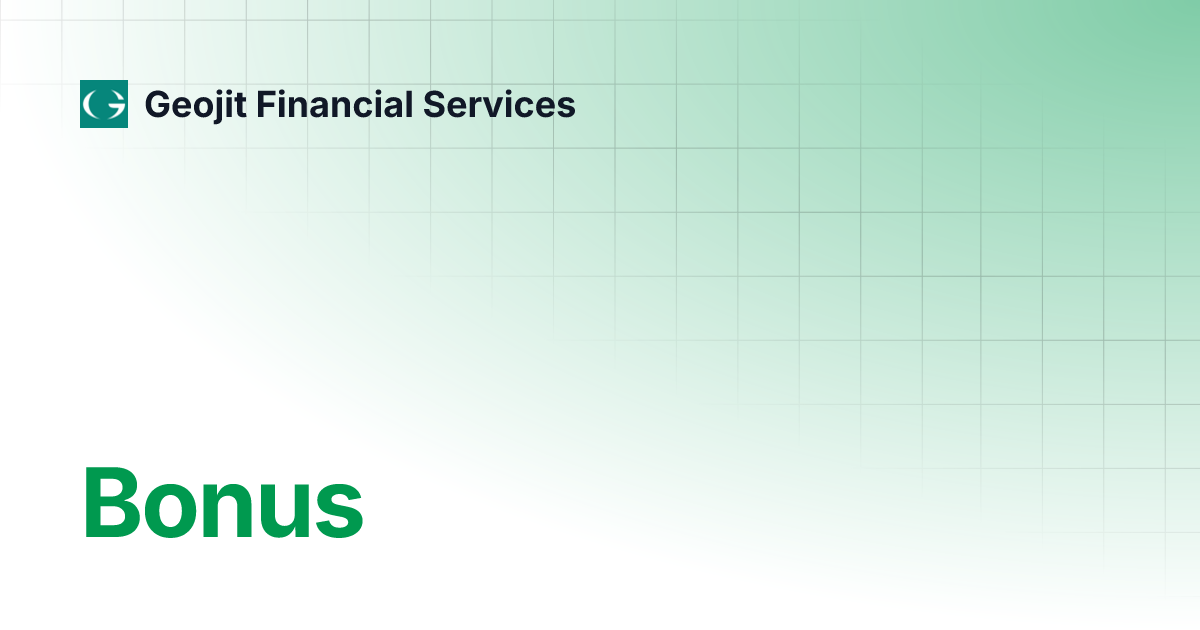 Bonus | Geojit Financial Services